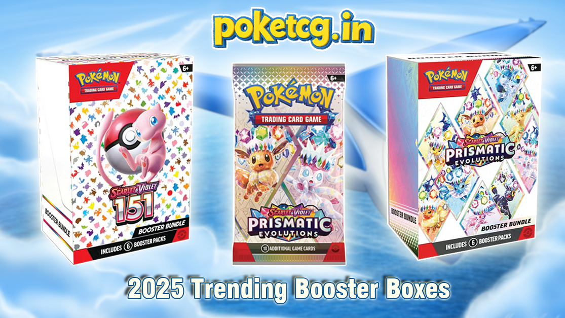 Top 5 Pokémon Booster Boxes 2025 – Exclusive at Poketcg.in – PokéTCG